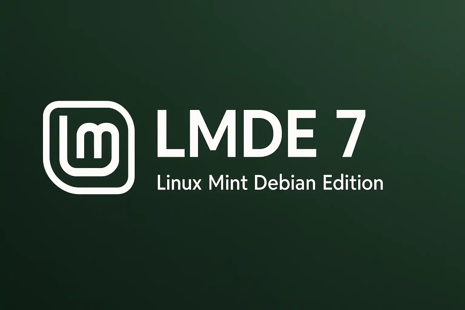 LMDE 7: Linux Mint Debian Edition da el salto a Debian 13 “Trixie”